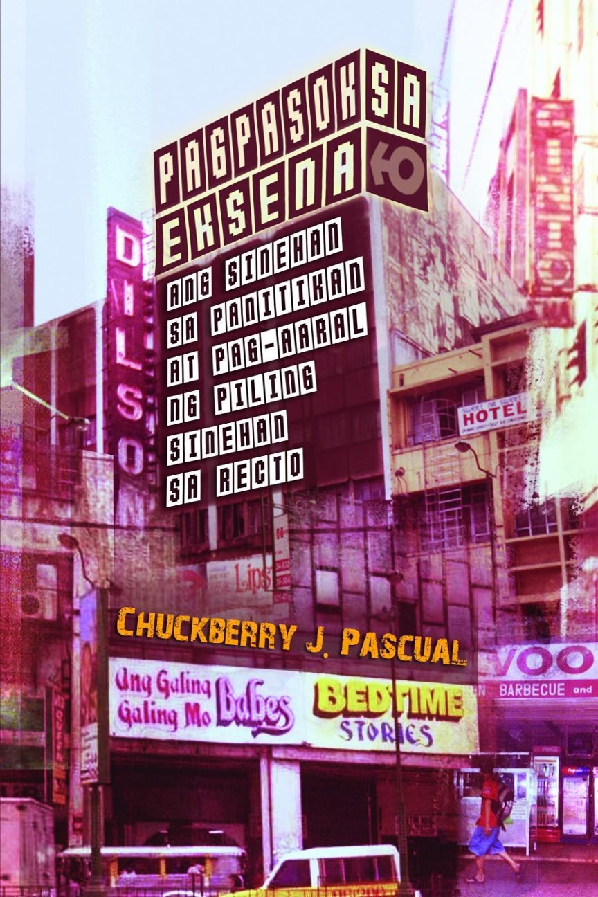 Pagpasok sa Eksena: Ang sinehan sa panitikan at pag-aaral ng piling ...